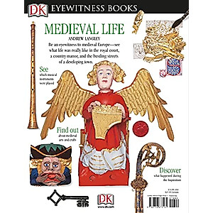 DK Eyewitness Books: Medieval Life: Discover Medieval Europe―from Life in a Country Manor to the Streets of a Growin