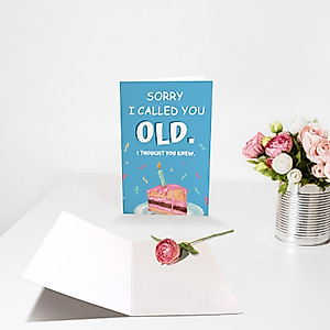 Chenive Hilarious Birthday Card for Men Women, Funny Birthday Card for Him Her, 40th 50th 60th Birthday Card, Sorry I Called You Old I Thought You Knew
