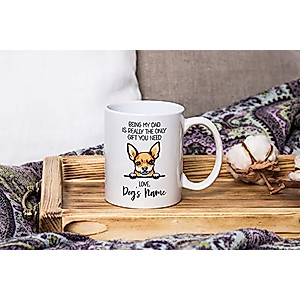 Personalized Deer Head Chihuahua Coffee Mug, Custom Dog Name, Customized Gifts For Dog Dad, Father's Day, Gifts For Dog Lovers, Being My Dad is the Only Gift You Need