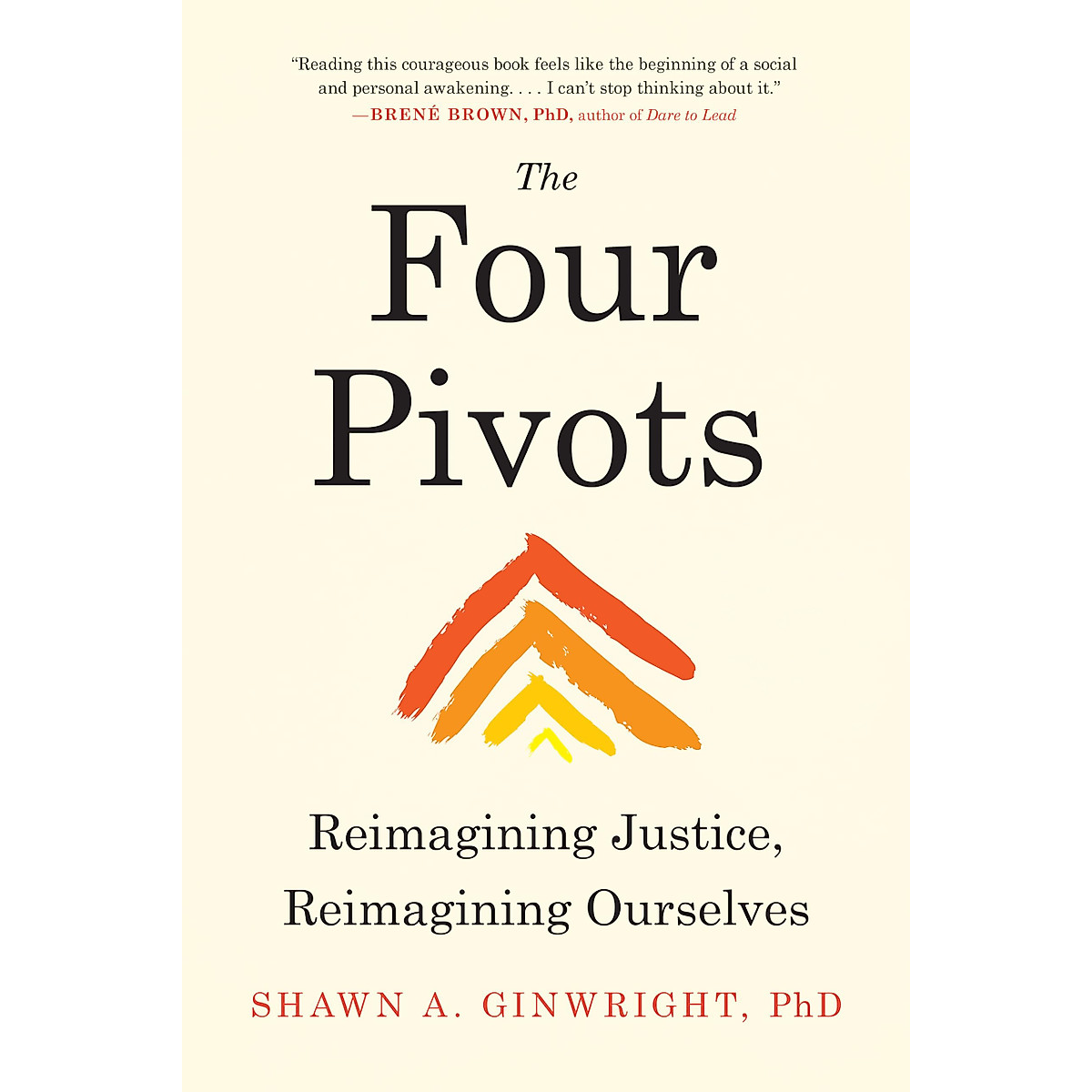 The Four Pivots: Reimagining Justice, Reimagining Ourselves