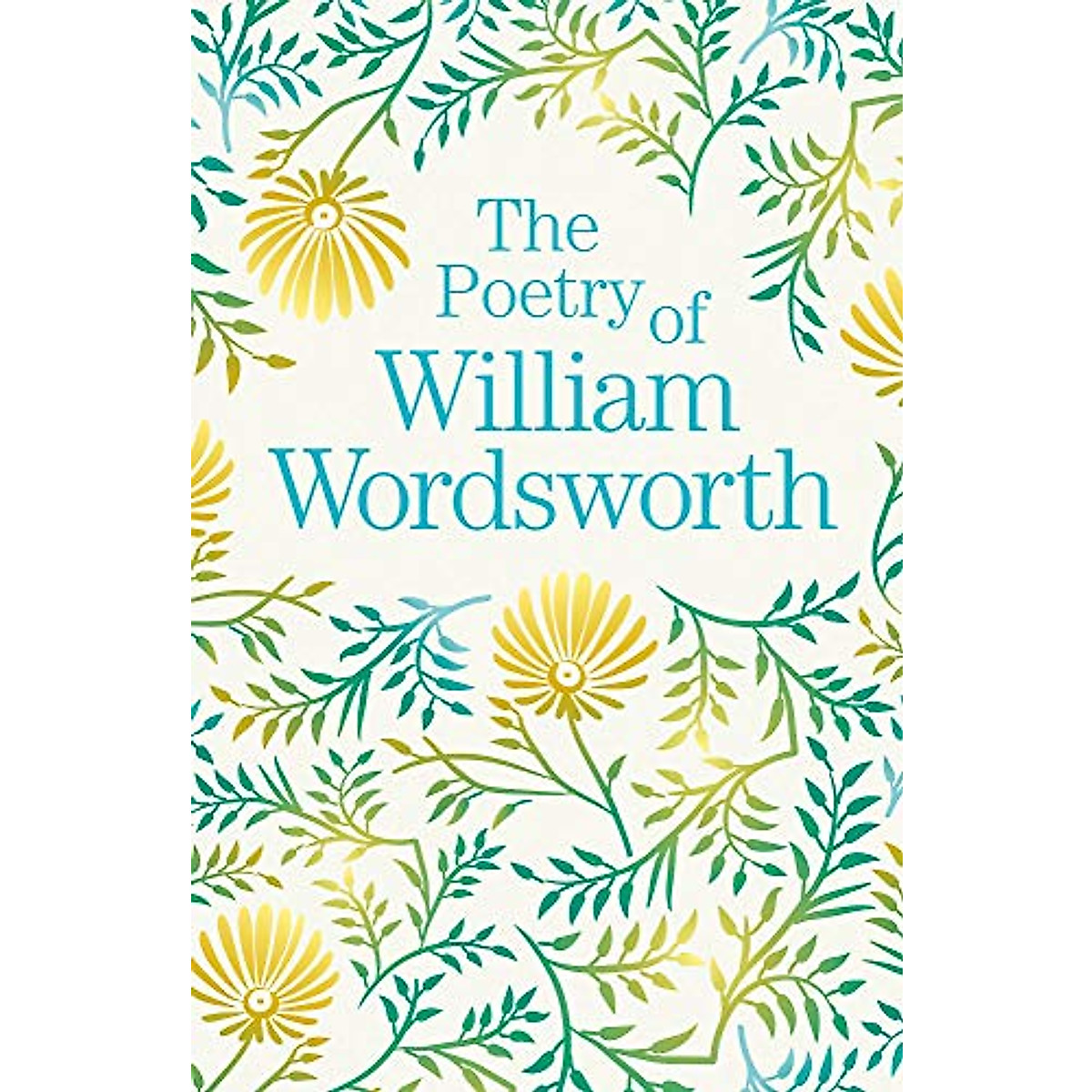 The Poetry of William Wordsworth