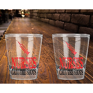 Crazy Bros Tees Nurses Call The Shots - Funny Birthday Idea for Nurses- 1.75 OZ Shot Glass (2)