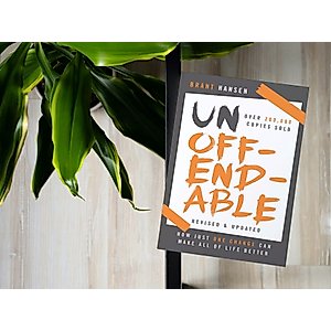 Unoffendable: How Just One Change Can Make All of Life Better (updated with two new chapters)