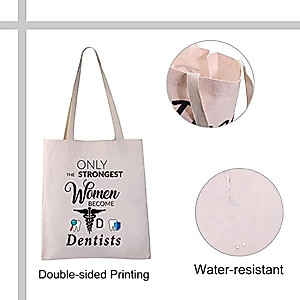VAMSII Dentist Tote Bag Female Dentist Gifts Shoulder Bag Dental Assistant Gifts for Women Orthodontist Gifts (only the strongest women become Dentists)