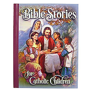Bible Stories for Catholic Children Illustrated Book by Sister Anna Louise
