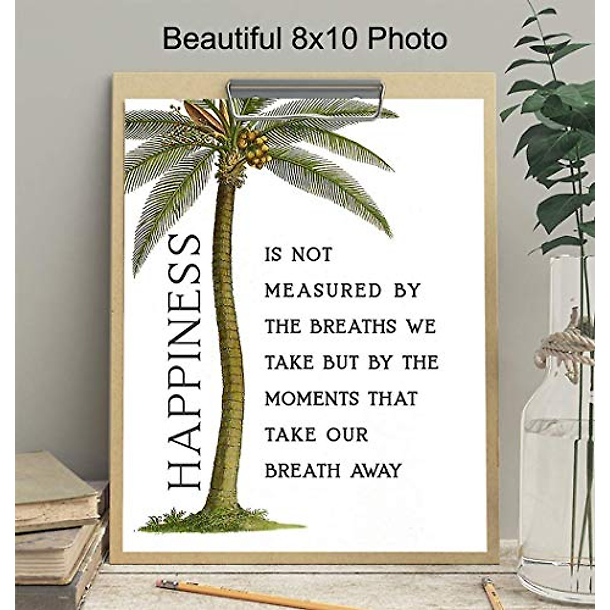Inspirational Wall Art - Uplifting Gifts for Women - 8x10 Motivational Poster - Positive Quotes Wall Decor - Inspirational Quotes - Sayings for Wall Decor - Palm Tree Wall Art -Happy Quotes Wall Decor