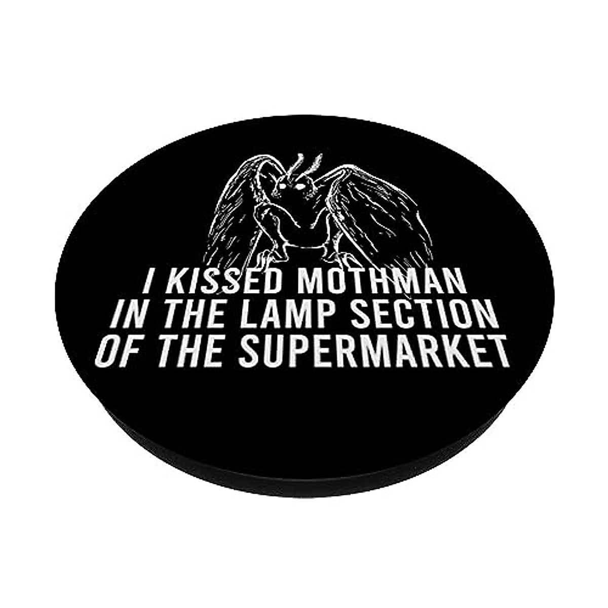 Mothman Cryptid I Kissed Mothman In The Lamp Section PopSockets Standard PopGrip