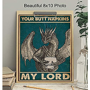 Your Butt Napkins My Lord - Dragon Wall Art Decorations - Gothic Bathroom Decor - Funny Bathroom Wall Art - Toilet Paper Wall Art - Restroom Sign - Bath Wall Decor - Powder Room Decor