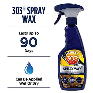 303 Spray Wax - Quick And Easy Spray On Wax - Lasts Up To 90 Days - Use On Wet Or Dry Surfaces - Natural And Synthetic Protection - Carnauba Wax Formulation, 16 fl. oz. (30217CSR) Packaging May Vary