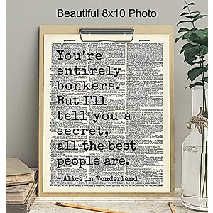 Alice Wonderland Quote, Wall Decor - Wall Art Decoration Poster - Gift for Walt World Fans – Upcycled Dictionary Home Decor for Bedroom, Office, Girls Room - 8x10 print