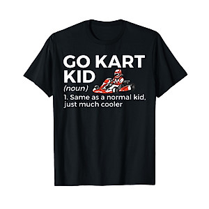Go Kart Kid Definition Go Kart Racing T-Shirt