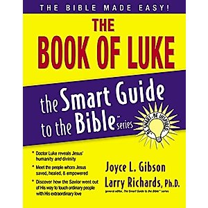 The Book of Luke (The Smart Guide to the Bible Series)