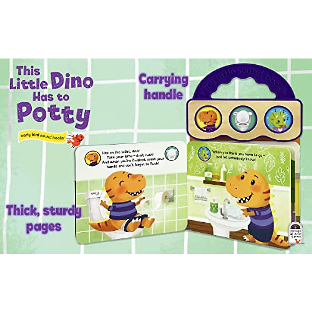 This Little Dino Has to Potty: Children's Toilet Training Sound Book for Dinosaur Fans (Interactive Potty Training Take-along Early Bird Children's Sound Book)