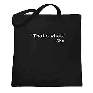 Pop Threads Thats What She Said Office Coworker Gift Funny Black 15x15 inches Large Canvas Tote Bag