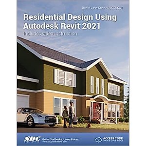 Residential Design Using Autodesk Revit 2021
