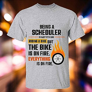 Inspirational Gift Gift - Being A Scheduler Is Like Riding A - Administrative Assistants And Secretaries White Gray T Shirt
