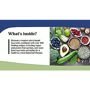 Eat Feel Fresh: A Contemporary, Plant-Based Ayurvedic Cookbook
