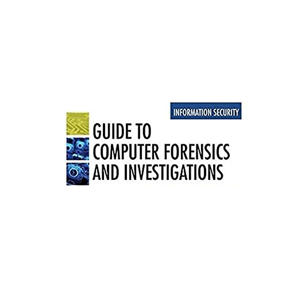 Guide To Computer Forensics and Investigations - Standalone Book
