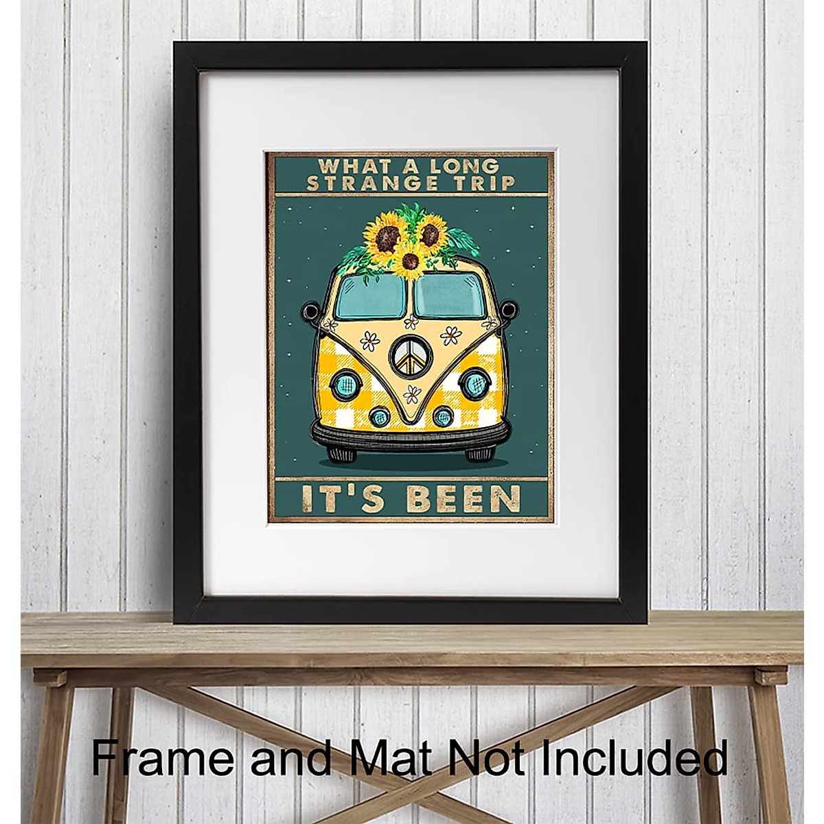 Hippie Room Decor - Boho-chic Camper Wall Art - Yellow Sunflowers Wall Decor - Retro Wall Decor - Positive Saying Quotation - Birthday decoration - Hippy Decor - 1960s 60s Wall Decor - Surfer Bus 8x10