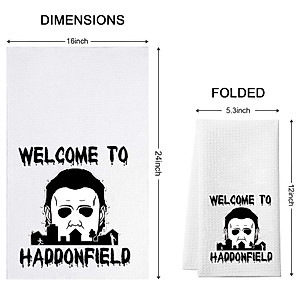 WCGXKO Halloween Welcome to Haddonfield Novelty Dish Towel Funny Kitchen Decor Cute Housewarming Gift (Welcome to Haddonfield)
