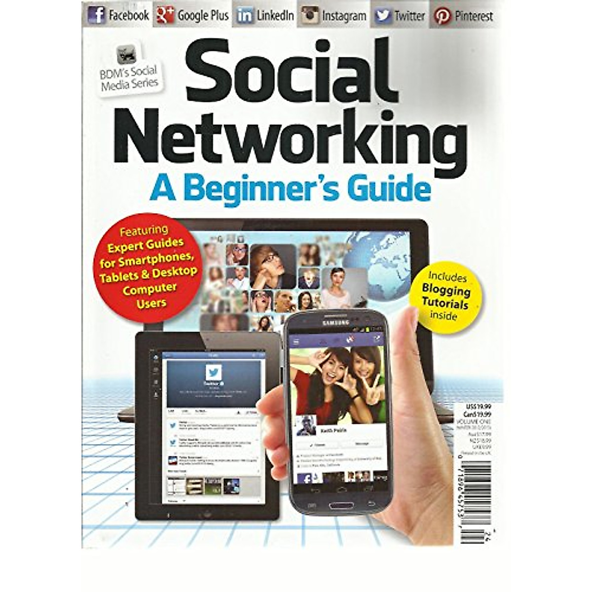 SOCIAL NET WORKING A BEGINNER'S GUIDE, WINTER, 2011/2013 VOL. ONE UK ISSUE