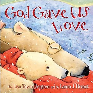 God Gave Us Love (God Gave Us Series)