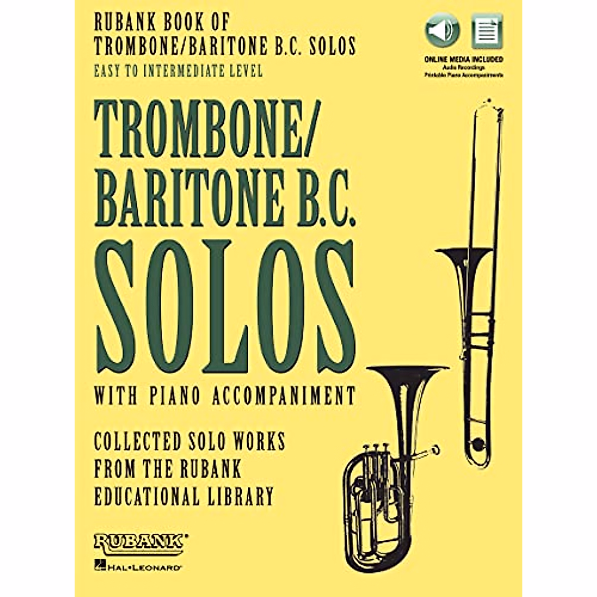 Rubank Book of Trombone/Baritone B.C. Solos - Easy to Intermediate (includes online audio for streaming/download) (Rubank Book of Solos)