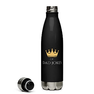 Stainless Steel Water Bottle, King of Dad Jokes Funny Saying | 17 oz