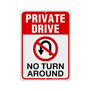 Private Drive Sign, No Turn Around Sign, Driveway Signs No Turnaround,14x10 In, Reflective,Rustfree Aluminum, Weather/Fade Resistant, Easy Mounting, Indoor/Outdoor Use