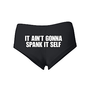 Wild Bobby It Ain't Gonna Spank Itself Sexy Naughty Slutty Women's Cotton Spandex Booty Shorts, Black, Large