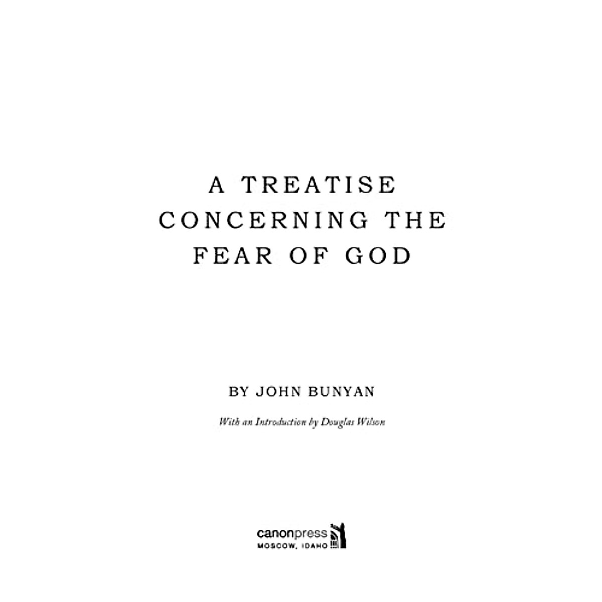 The Fear of God (Christian Heritage Series)