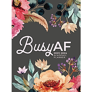 Academic Planner 2023-2024 Large | Busy AF Pretty Rose Flower Hardcover: July - June | Weekly & Monthly | US Federal Holidays and Moon Phases