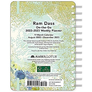 Ram Dass 2022-2023 Weekly Planner: Be Here Now | On-the-Go 17-Month Calendar (Aug 2022 - Dec 2023) | Compact 5" x 7" | Flexible Cover, Wire-O Binding, Elastic Closure, Inner Pocket