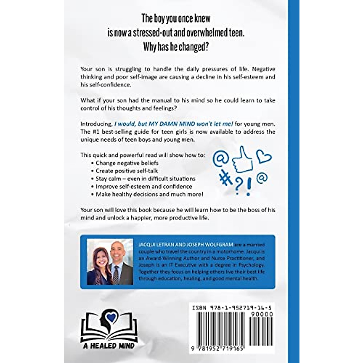 I would, but MY DAMN MIND won't let me!: A Young Man's Guide to Understanding His Thoughts and Feelings