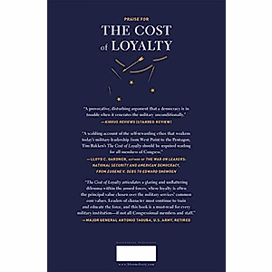 The Cost of Loyalty: Dishonesty, Hubris, and Failure in the U.S. Military