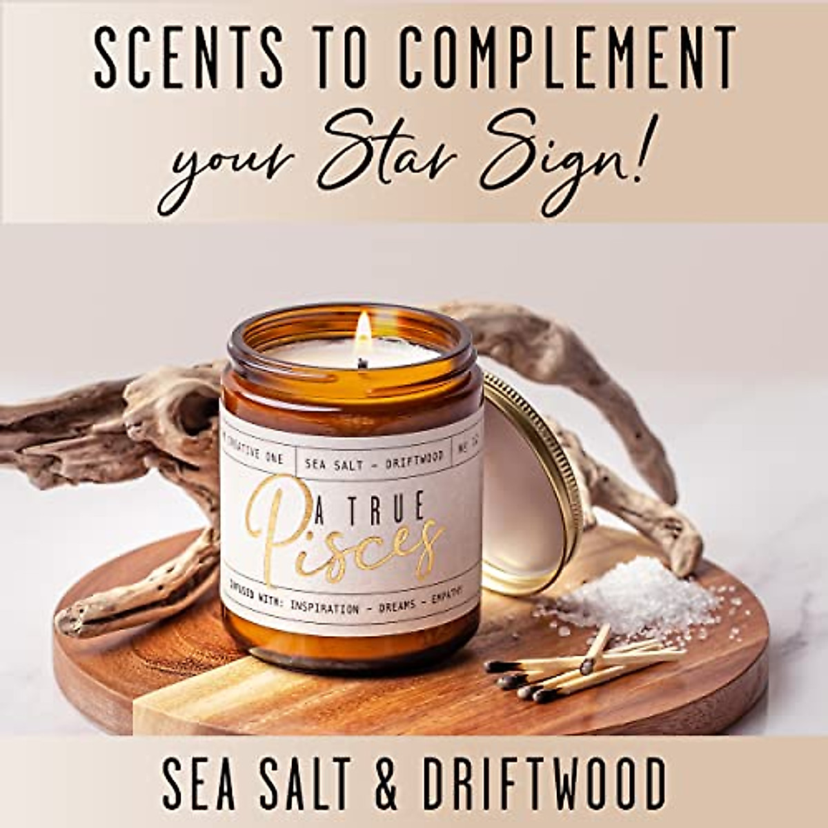 Pisces Gifts for Women, Zodiac Gifts - A True Pisces Soy Zodiac Candle, w/ Sea Salt & Driftwood I Astrology Gifts for Women I 9oz Reusable Amber Glass Jar, 50 Hr Burn Time, Made in USA