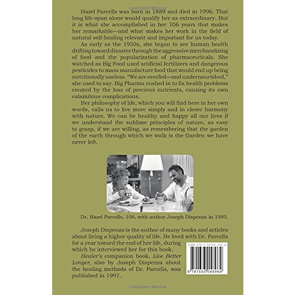 Healer: The Pioneer Nutritionist and Prophet Dr. Hazel Parcells in Her Own Words at Age 106