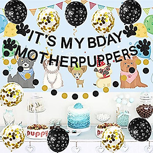 Dog Birthday Party Decorations Supplies, Black Glitter It's My Bday Mother Puppers Banner, Funny Dog Birthday Banner Gold Black Glitter Dot Circle Garland Banner Paw Print Balloons for Dogs Birthday Party Decorations