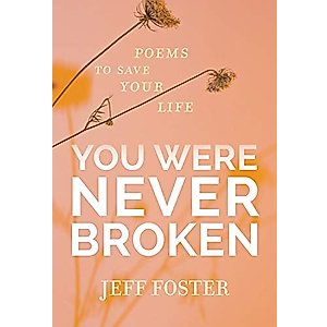 You Were Never Broken: Poems to Save Your Life