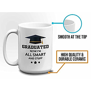 Flairy Land Graduation Coffee Mug 15oz White - All Smart and Stuff - Graduation Gifts for Her Senior Graduation College Student College Graduate Classmate MBA Grad