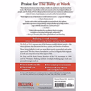 The Bully at Work: What You Can Do to Stop the Hurt and Reclaim Your Dignity on the Job