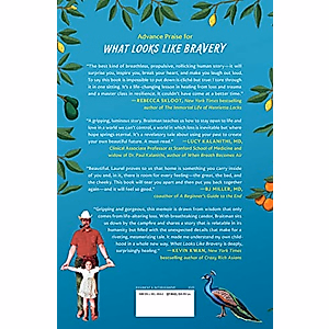 What Looks Like Bravery: An Epic Journey Through Loss to Love