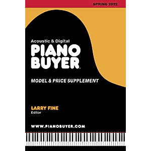 Piano Buyer Model & Price Supplement: Spring 2022