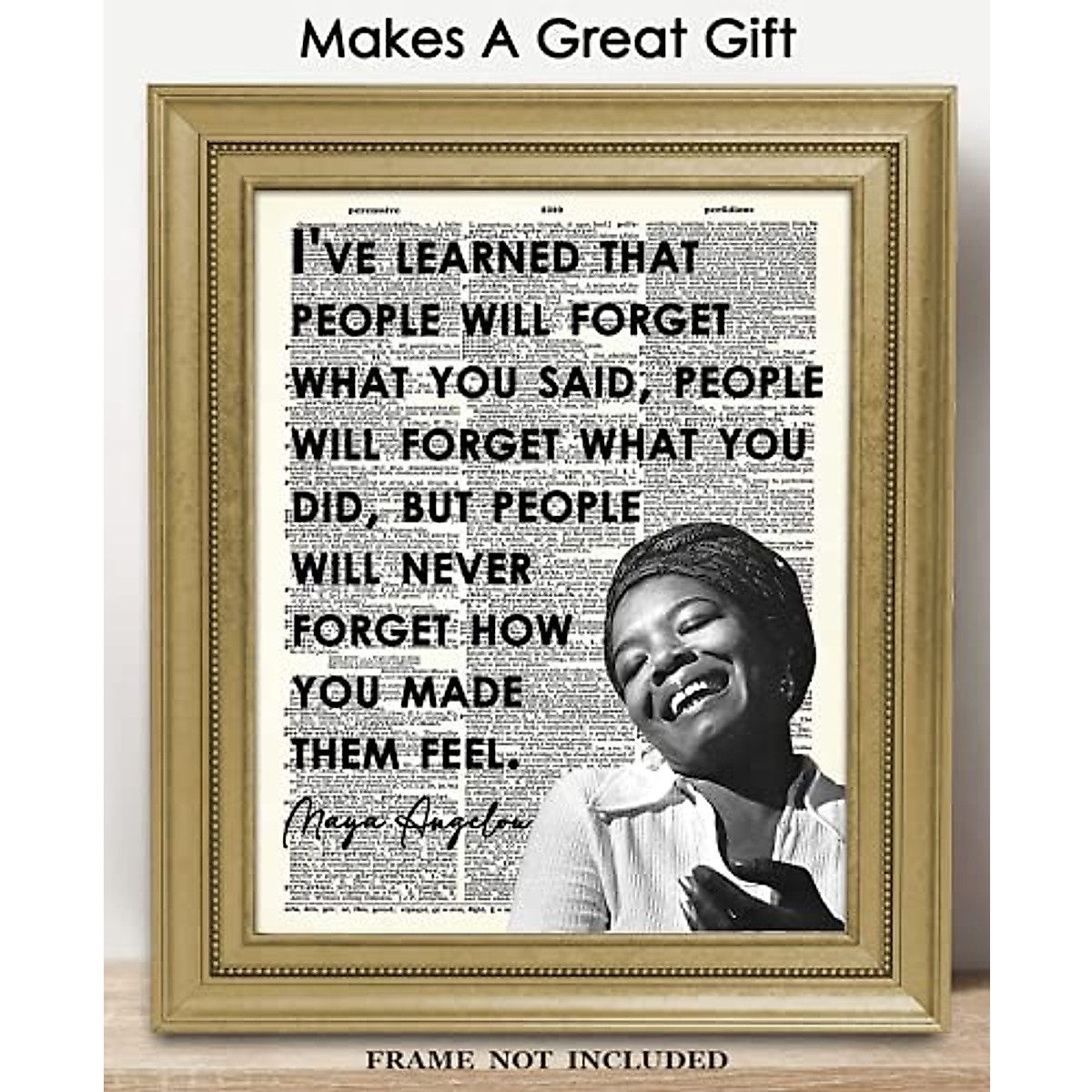 "People Will Forget…" Positive Quote Maya Angelou: Motivational Wall Art Poster, Inspirational Quote Wall Decor Posters for Bedroom & Office Decor for Men, Women & Teen Girl - 8x10 Print Unframed