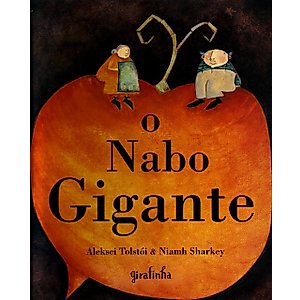 O Nabo Gigante (Em Portuguese do Brasil)
