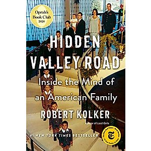 Hidden Valley Road: Inside the Mind of an American Family