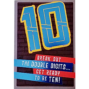 Greeting Card Break Out The Double Digits - Get Ready To Be Ten - Happy 10th Birthday