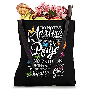 Do Not Be Anxious About Anything Butterfly Art - Religious Tote Bag