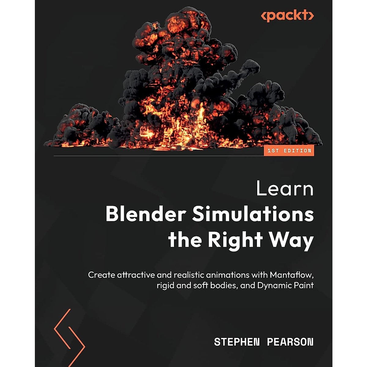 Learn Blender Simulations the Right Way: Create attractive and realistic animations with Mantaflow, rigid and soft bodies, and Dynamic Paint