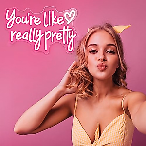 Brochao You're Like Really Pretty Neon Sign LED Neon Light for Wall White Neon Signs for Bachelorette Party Birthday Engagement Party Wedding Decoration with Switch (16" x 11")